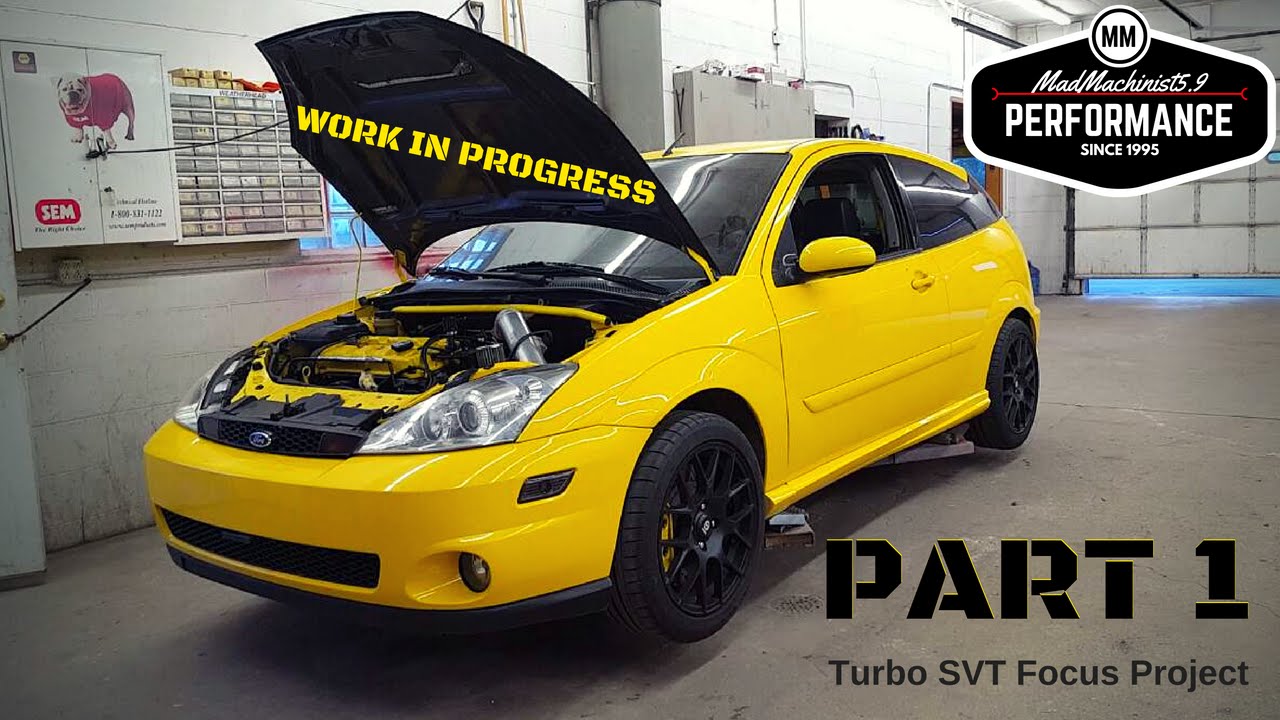 Turbo SVT Focus Intro! Part 1 - YouTube
