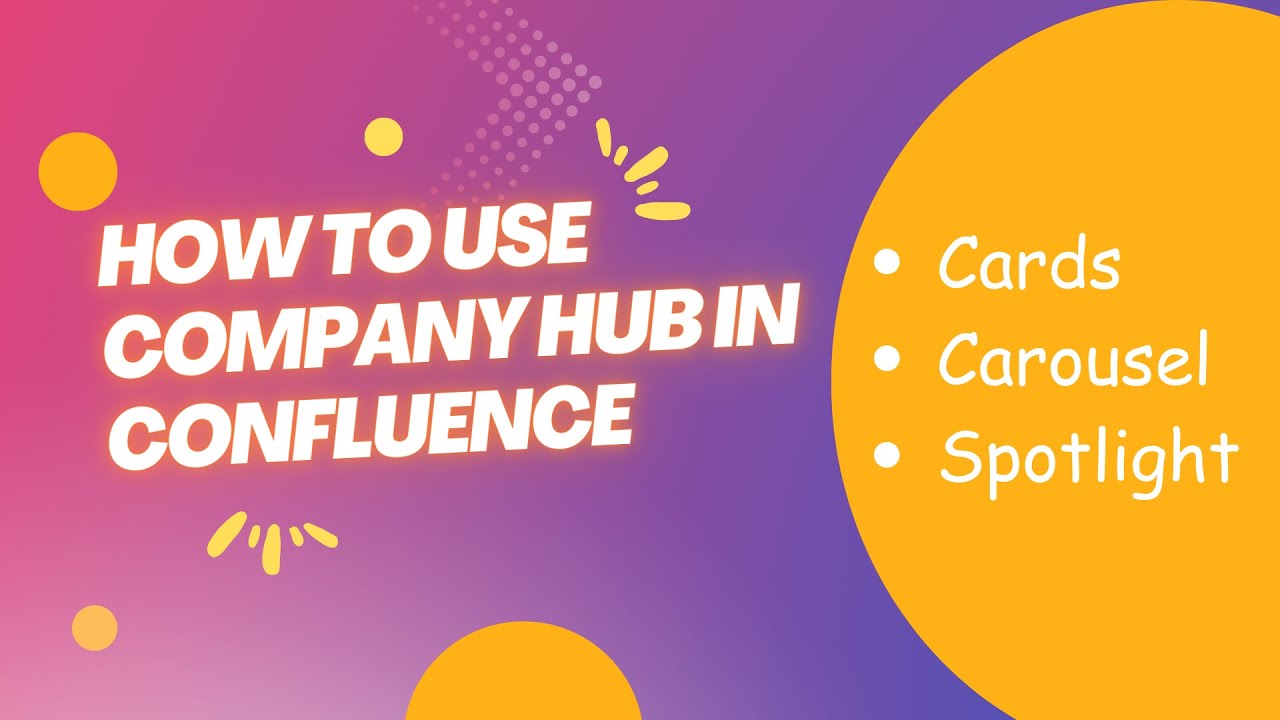 How To Use Company Hub In Confluence Confluence Tutorial For Beginners Youtube