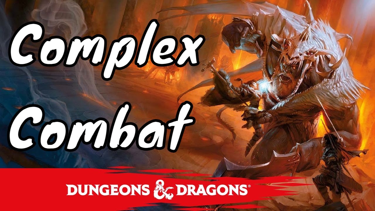 Complex Combat Mechanics - Core Dungeons & Dragons 5E Rules #3 🔴#4k ...