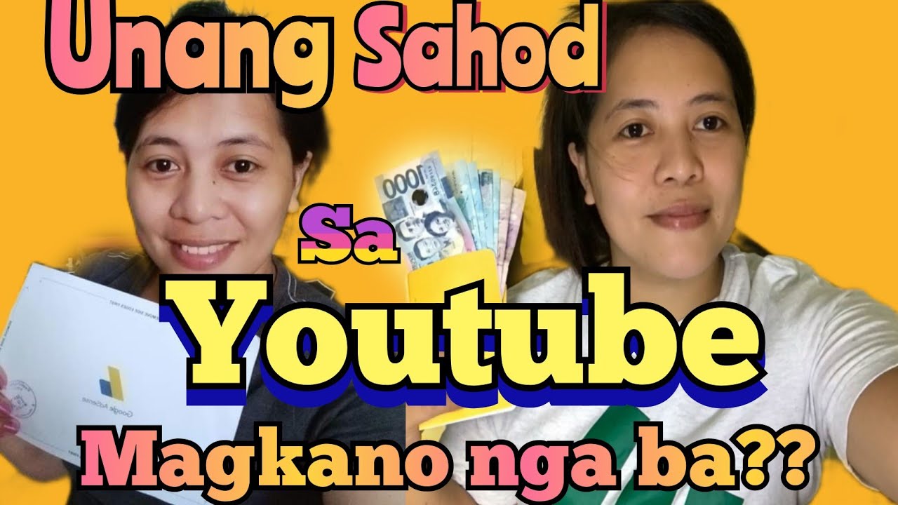 Unang sahod ko sa youtube magkano nga ba?At paano kumita sa youtube step by step - YouTube