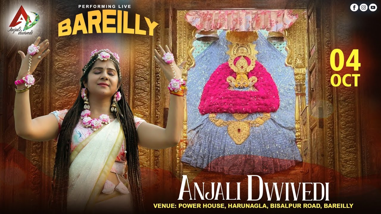 LIVE - ANJALI DWIVEDI PERFOMING AT SHREE SHYAM BHAJAN || BAREILLY ...