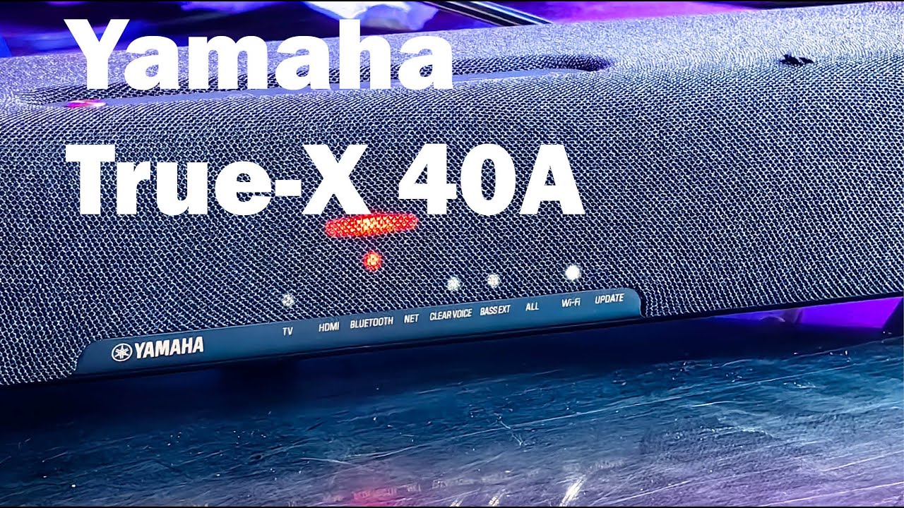 Yamaha True-X 40A soundbar review and deep unboxing - YouTube