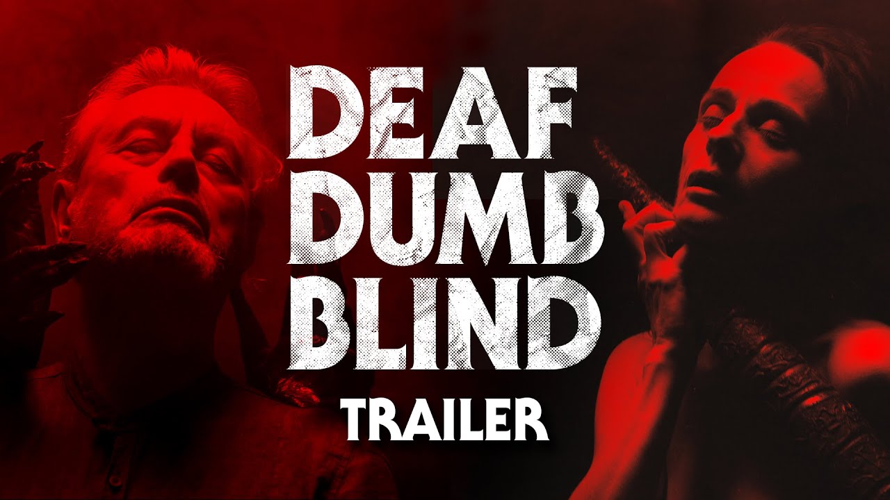 DEAF DUMB AND BLIND - International Trailer - YouTube