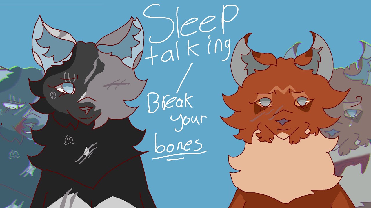 Sleep talking/ Break your bones meme. TW: Flashing lights, gore. - YouTube