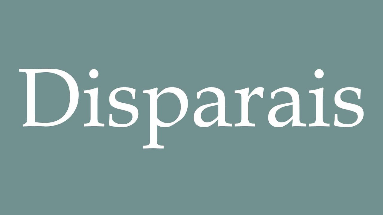 How to Pronounce ''Disparais'' (Disappear) Correctly in French - YouTube