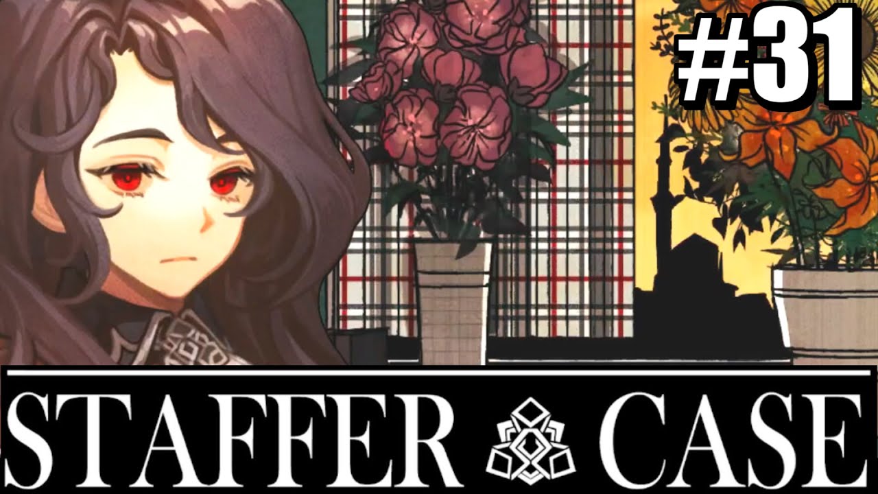 【staffer case】ジョンの作戦と管理局の計画 #31【case5】【実況】 - YouTube