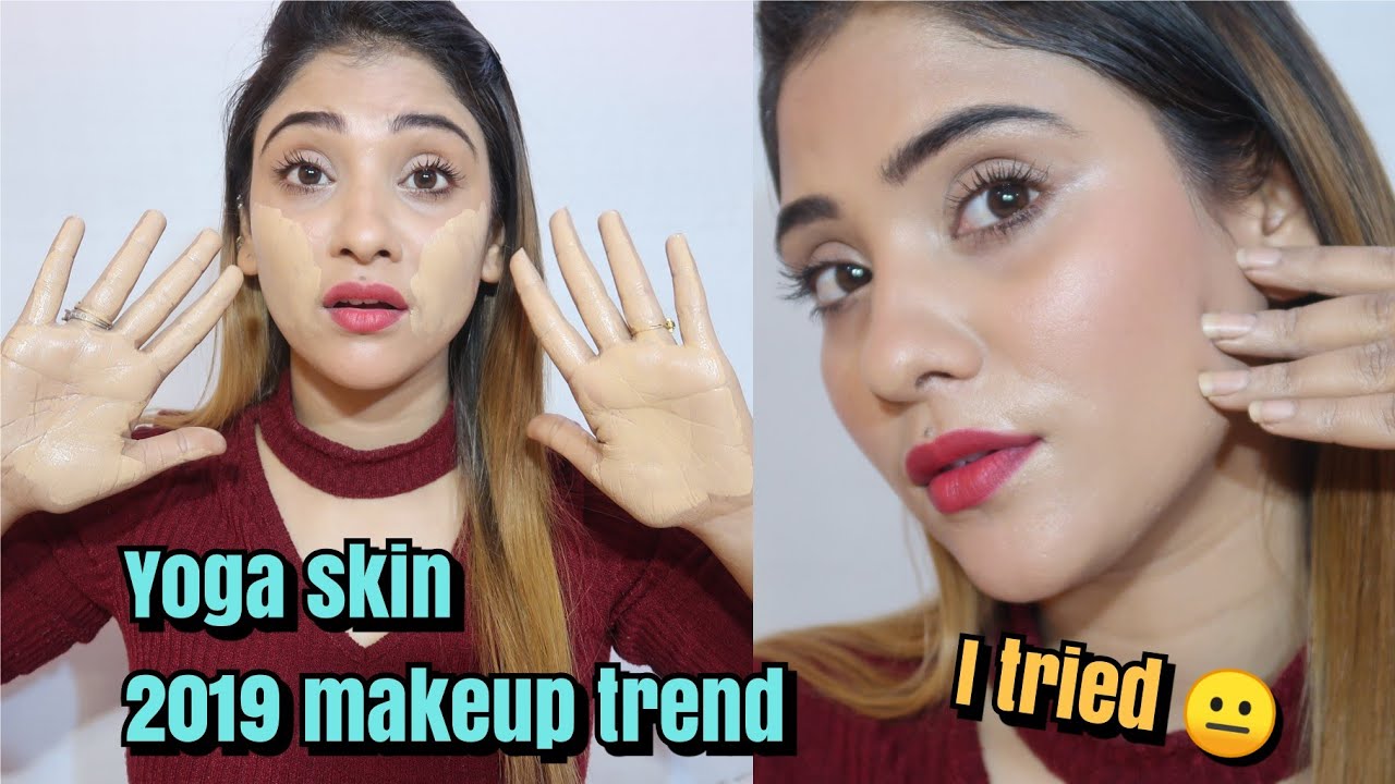I TRIED YOGA SKIN || 2019 MAKEUP TREND. || SHYSTYLES - YouTube