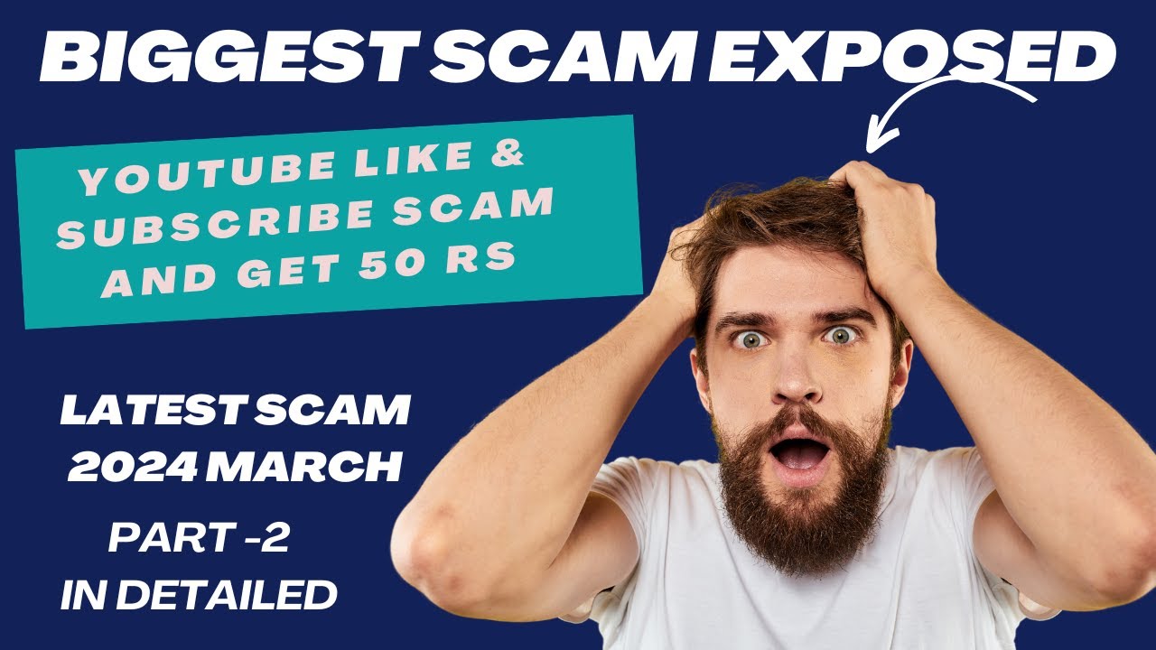 Biggest scam exposed Like and subscribe youtube channel and get 50 rs ...