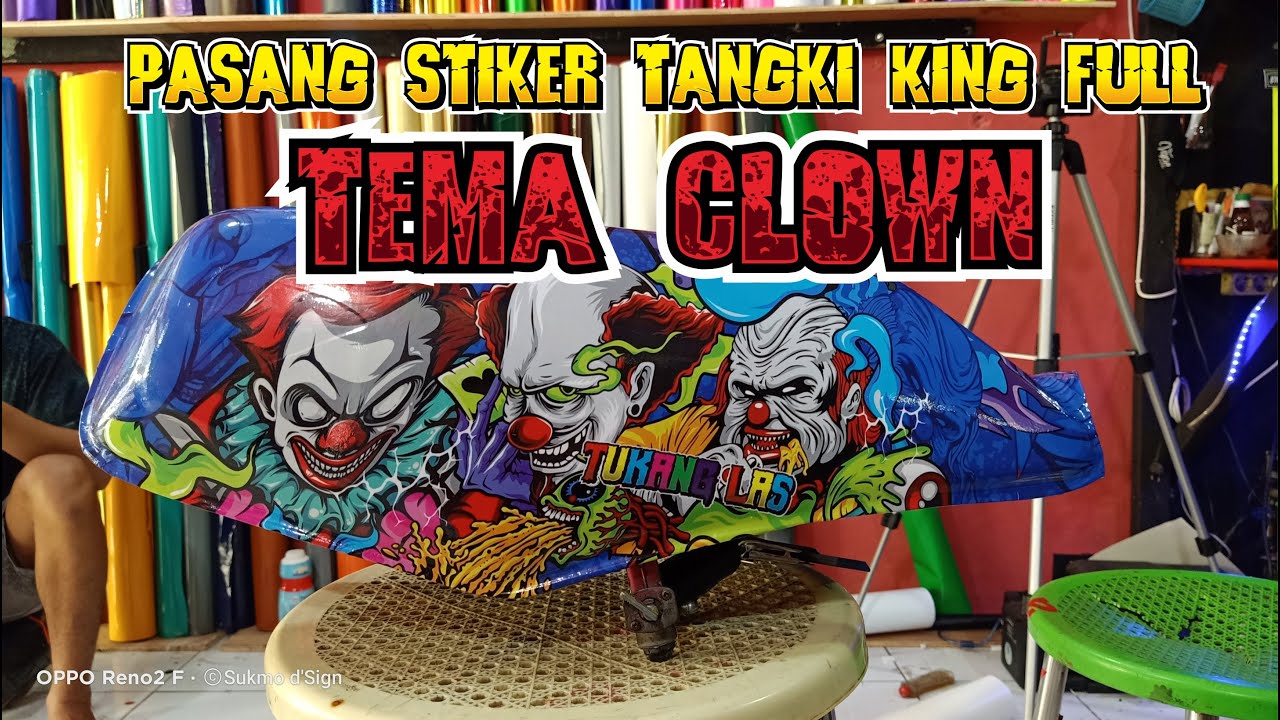 PROSES PASANG STIKER TANGKI KING TANPA SAMBUNGAN - TEMA CLOWN(BADUT ...