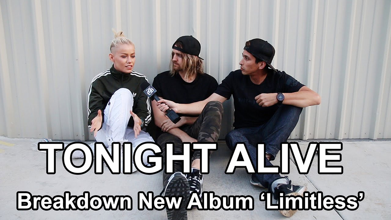 Tonight Alive Break Down Their New Album “Limitless” w/ @RobertHerrera3 ...