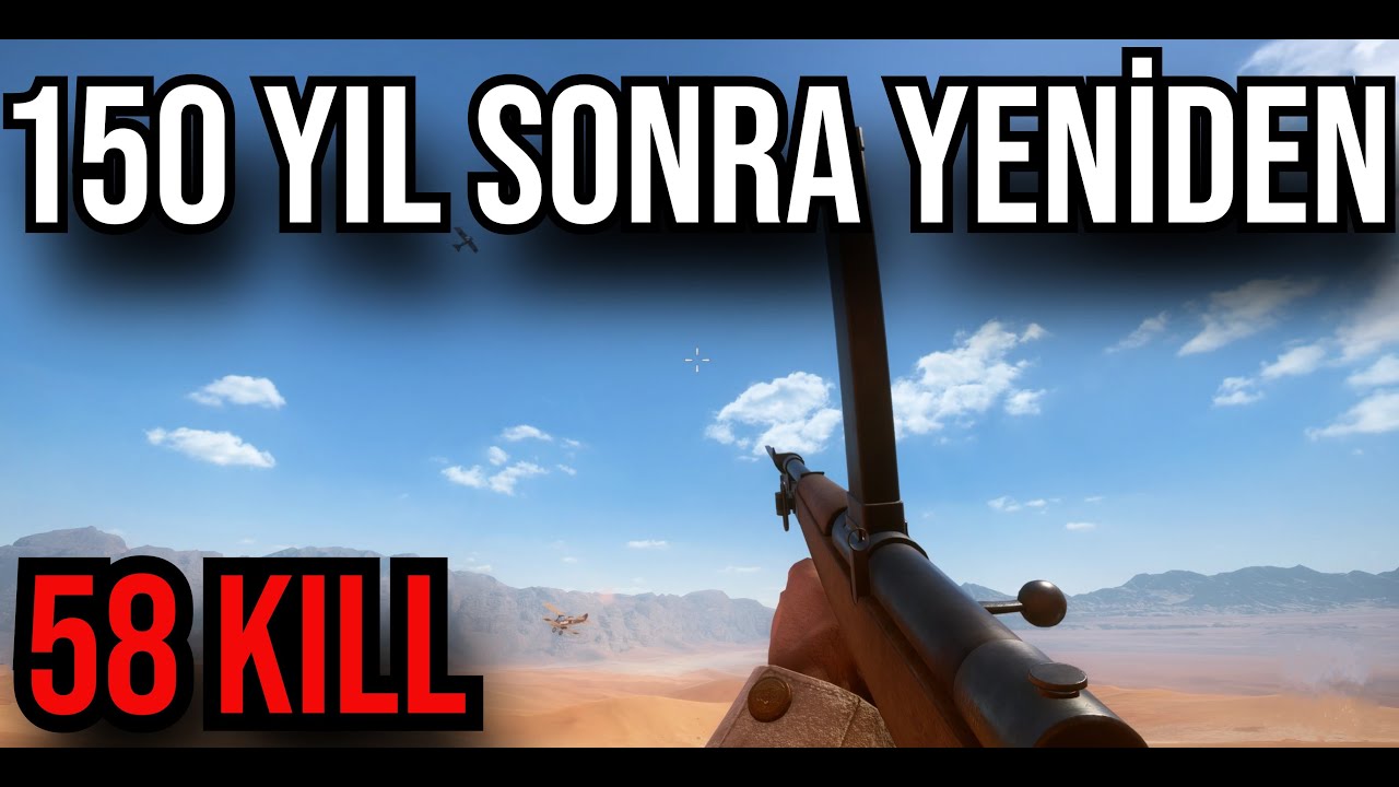 GELDİM GÖRDÜM YENDİM | 58 KILL | BATTLEFIELD 1 TÜRKÇE REHBER ÖĞRETİCİ ...