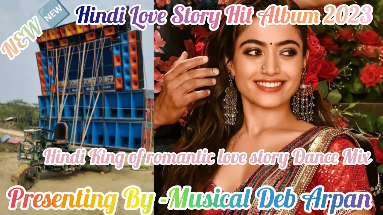 Hindi King of romantic love story Dance Mix 2023//Presenting By ...