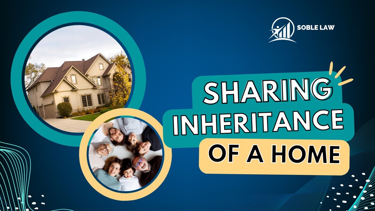 Sharing Inheritance of a Home - YouTube