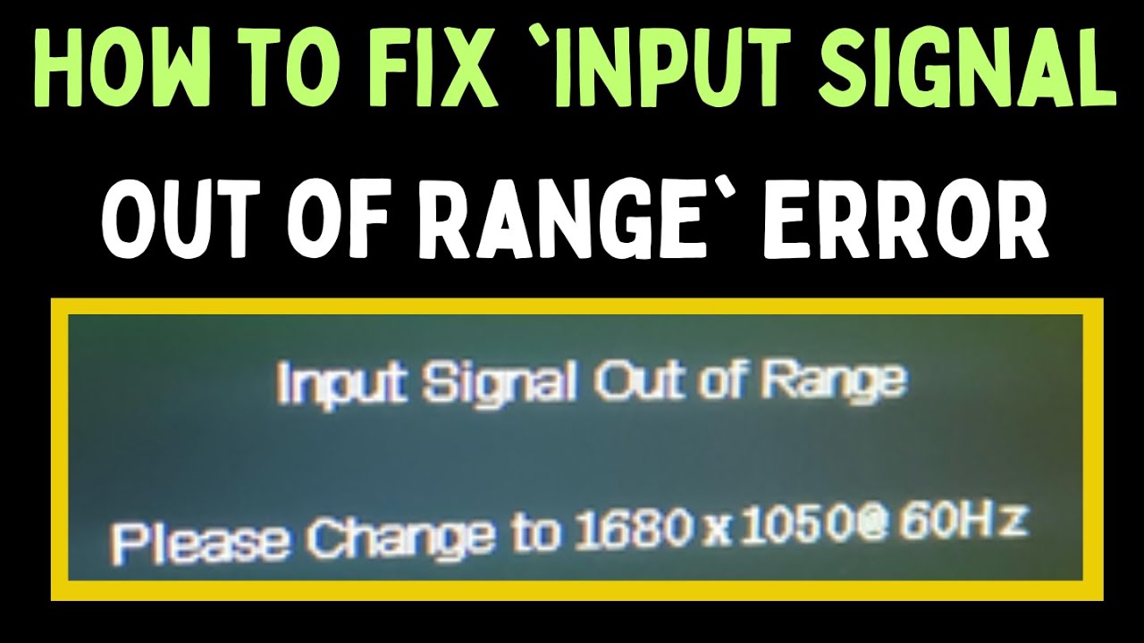 How to Fix 'Input Signal Out of Range' Error on Windows 11 - YouTube