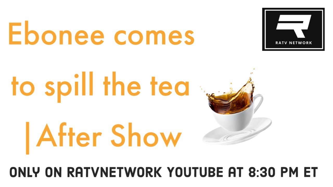 #ebonee spills tea on #kenndastarr - YouTube