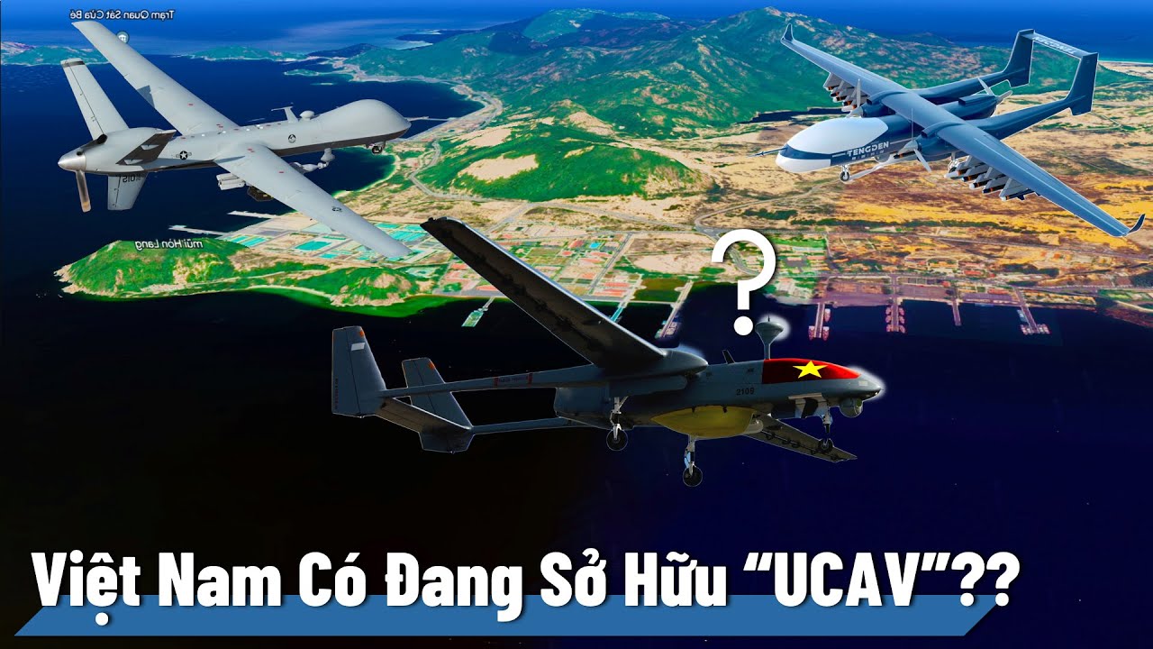 Top 5 UCAV MạNh NHất Thế Giới – Việt Nam Đang Sở Hữu LoẠi Nào?? - YouTube