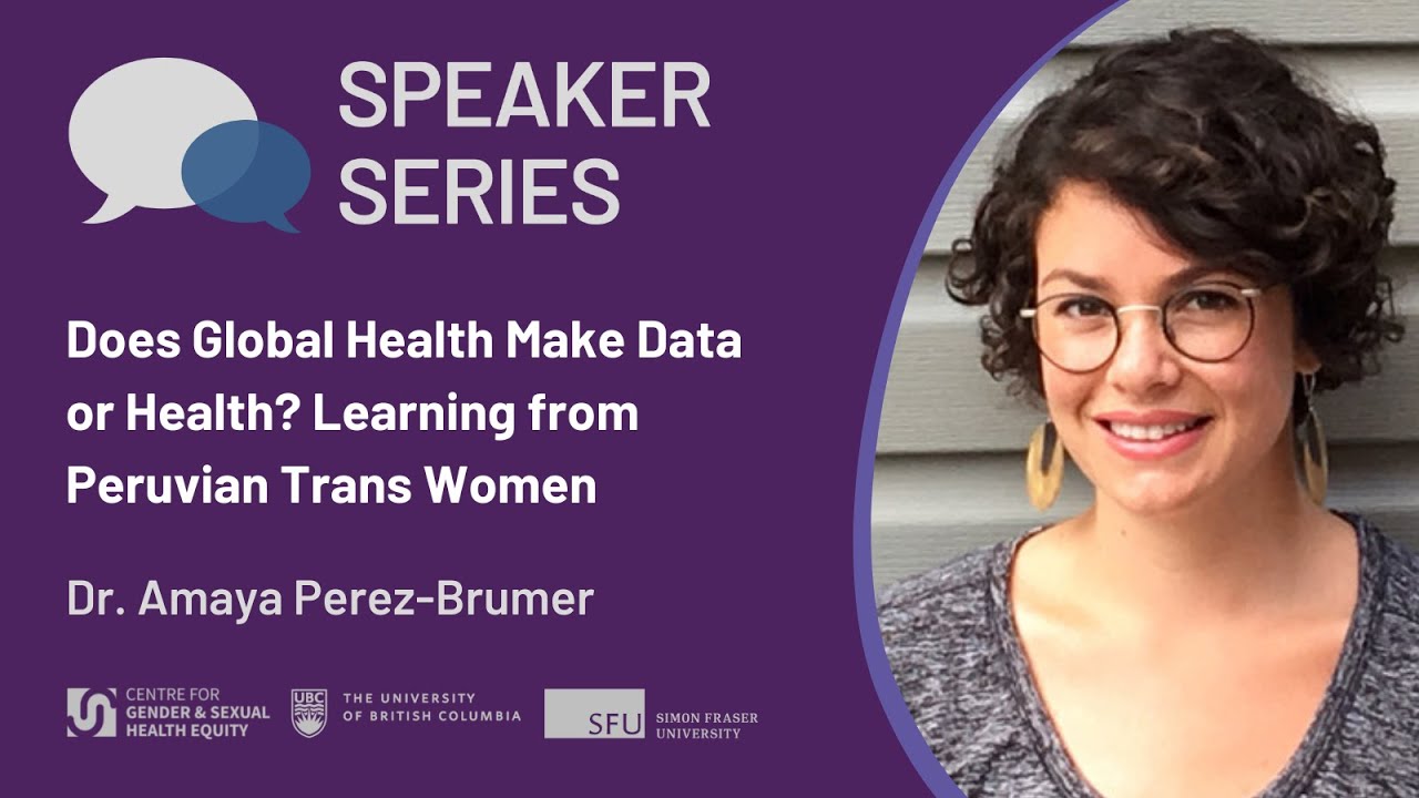 Does Global Health Make Data or Health? Learning from Peruvian Trans ...