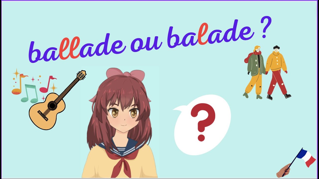 Ballade ou balade ? Etymologie de ballade et balade. - YouTube