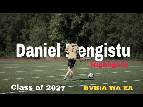 Class Of 2027/Daniel Mengistu/BVBIA WA Highlights #soccer #highlights #highlightvideo #goals 