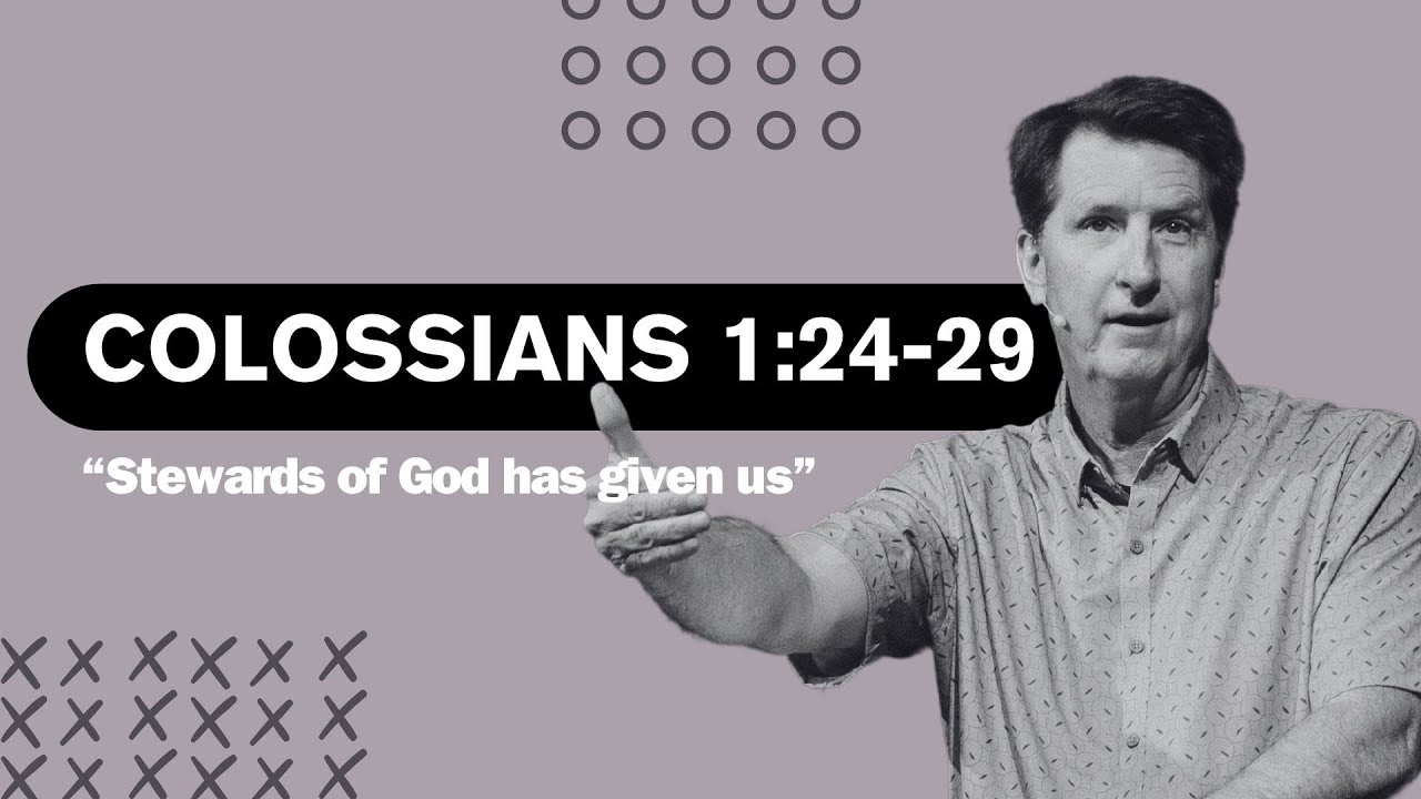 Colossians Chapter 1 | Verses 24-29 Bible Study - YouTube