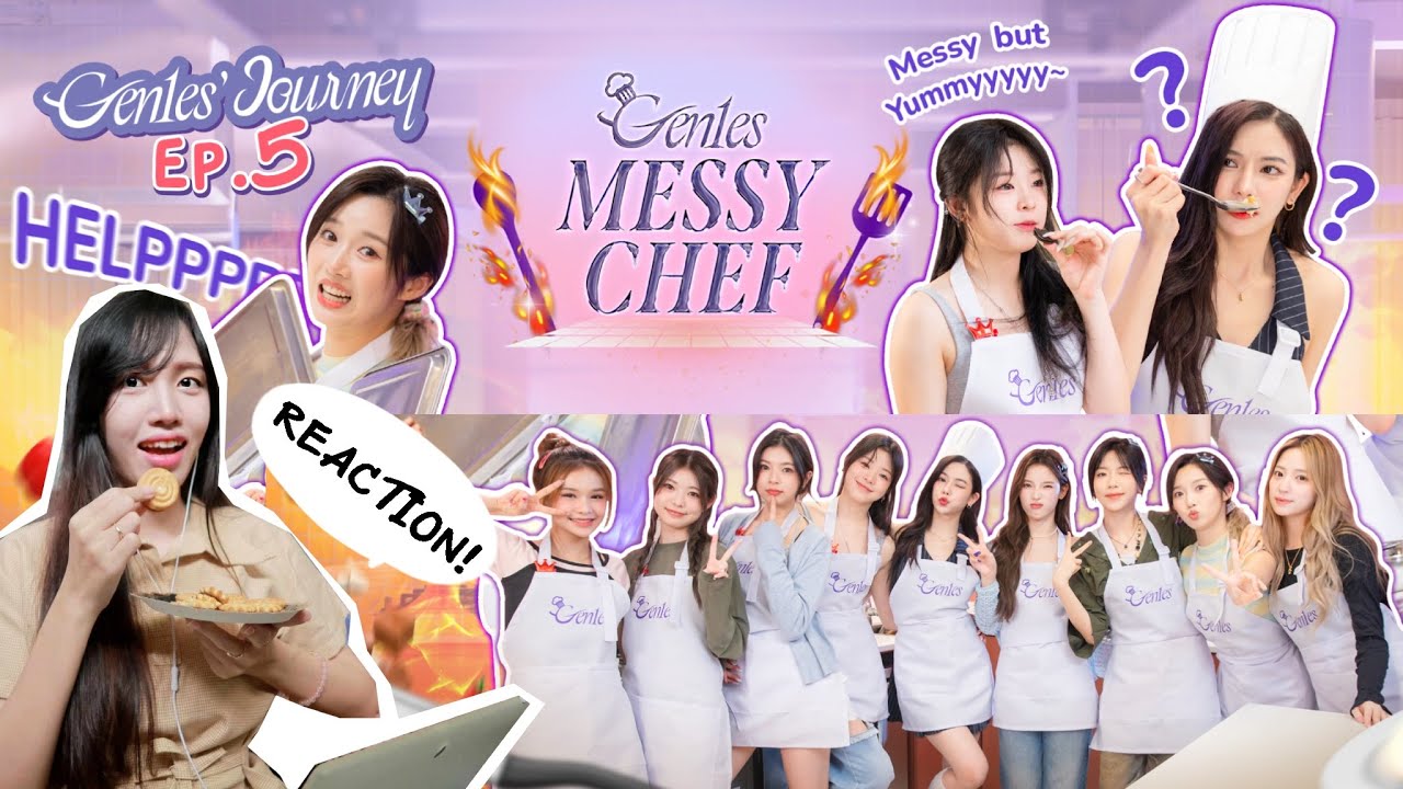 [Gen1es' Journey] EP.5 - Gen1es Messy Chef 👩🏻‍🍳 (REACTION!) สาวสวยมา ...