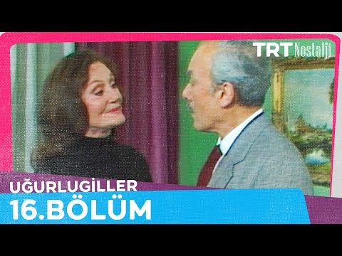 Uğurlugiller 16. Bölüm