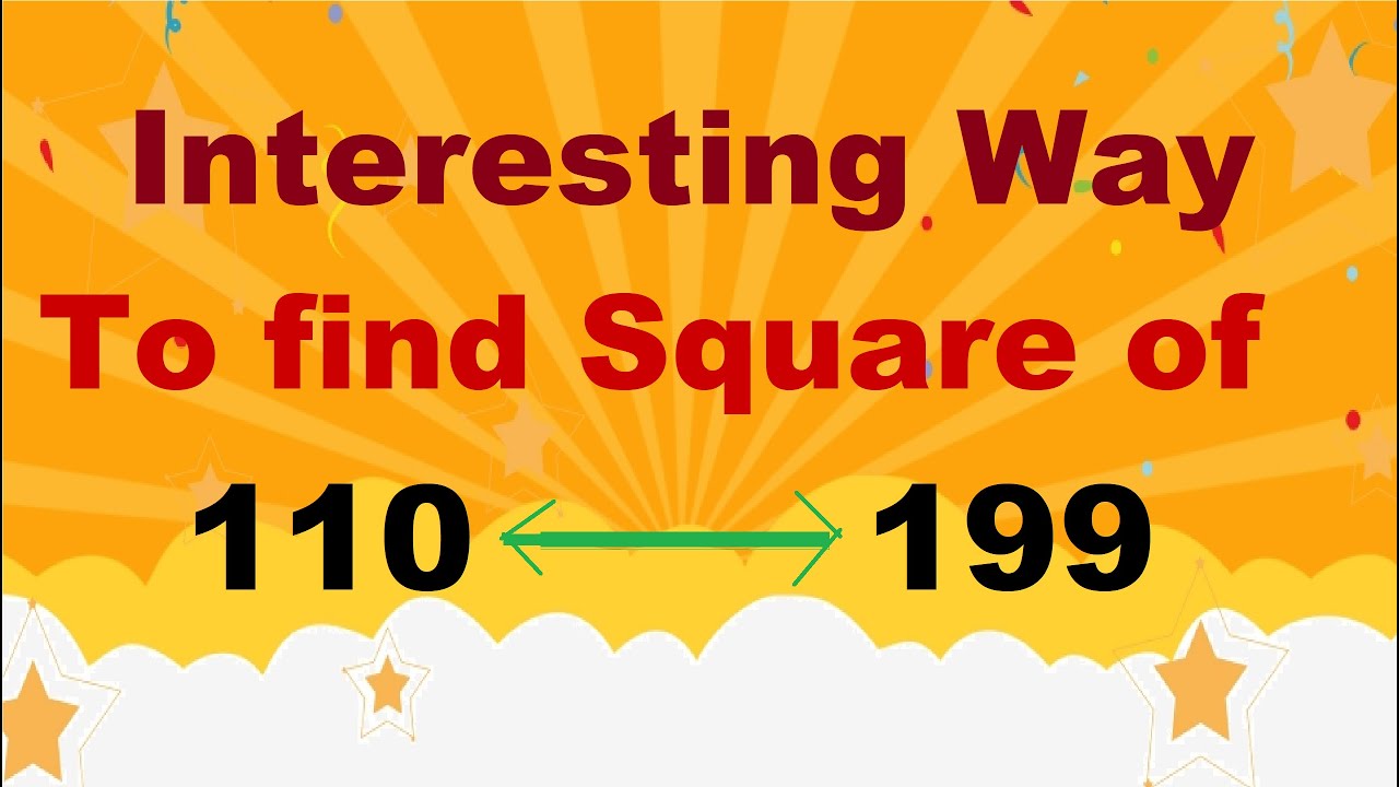 Interesting way to find Square of numbers from 110 to 199 | Short trick ...