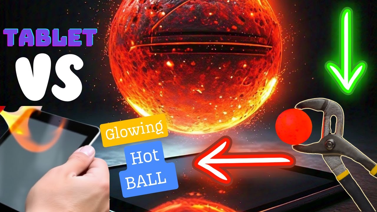 Glowing Hot Metal Ball Experiment: Can a 1000°C Ball Destroy a Tablet ...