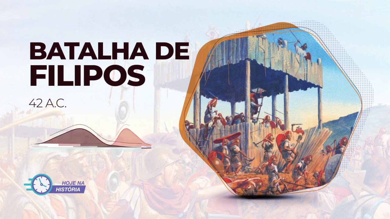 Hoje na História | 03 Out 42 ac - Batalha de Filipos - YouTube