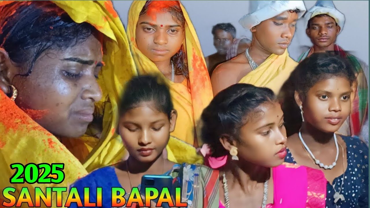 2025 Bapal video Santali Love marriage Bapal/sari dular Bapal/2025 ...