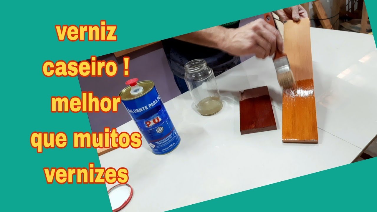 Verniz caseiro ! Melhor que muitos vernizes por aí. Faça você mesmo ...