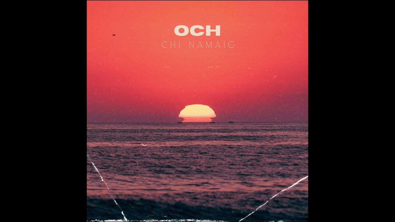 Och - Chi namaig (Official Audio) - YouTube