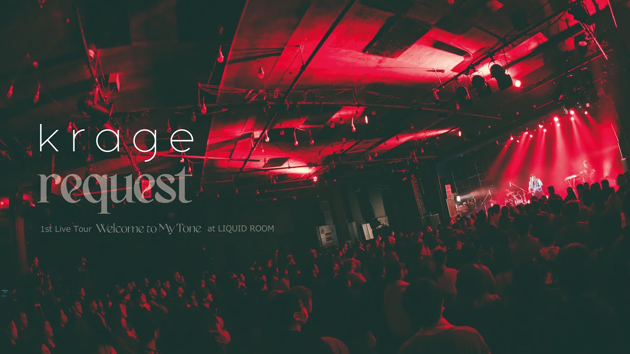 krage- 『request』 (1st Live Tour Welcome to My Tone at LIQUID ROOM) 【TVアニメ「俺だけレベルアップな件」EDテーマ ...