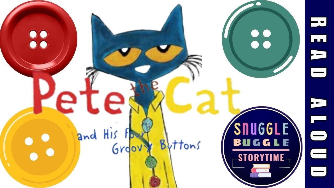 😻’Pete the Cat and His Four Groovy Buttons' with Sing-A-Long 🎸 | 📚 READ ...