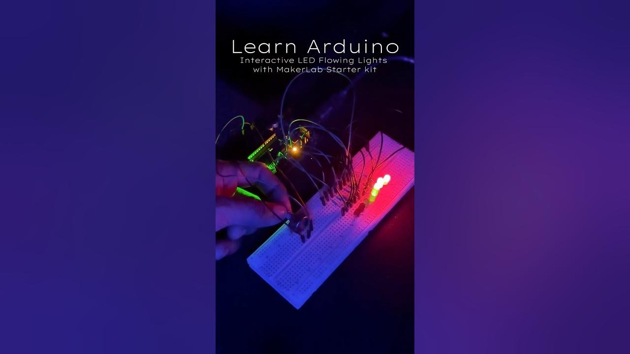 Learn Arduino Interactive Led Flowing Lights Using Makerlab Starter Kit Arduino Programming