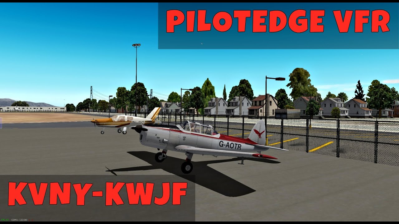 KVNY - KWJF VFR DHC1 [X-Plane, Pilotedge] - YouTube