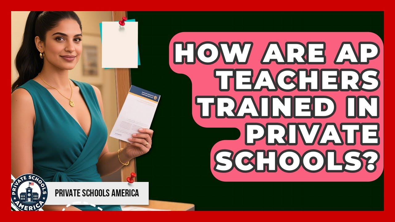 How Are AP Teachers Trained In Private Schools? - Private Schools ...