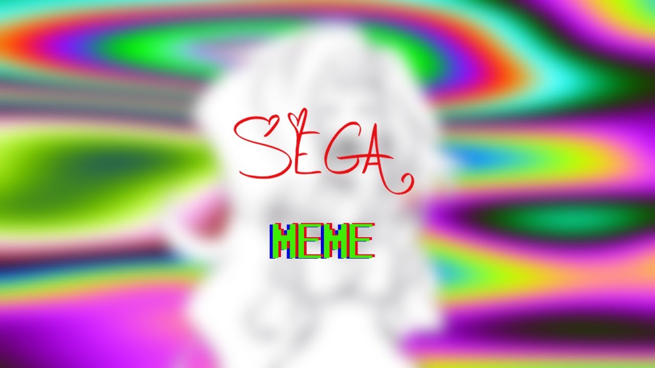 🥀SEGA MEME🥀 - YouTube