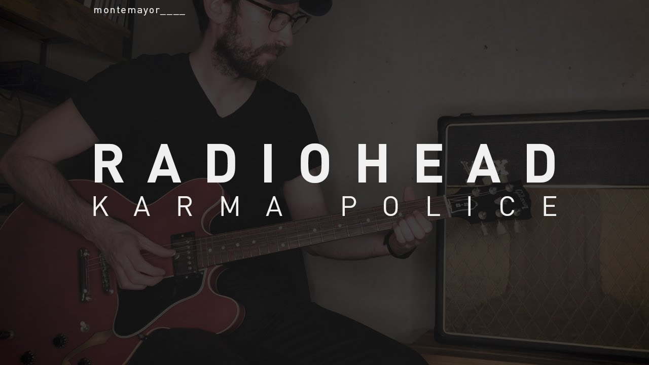 Karma Police | Radiohead (Guitar Cover) - YouTube
