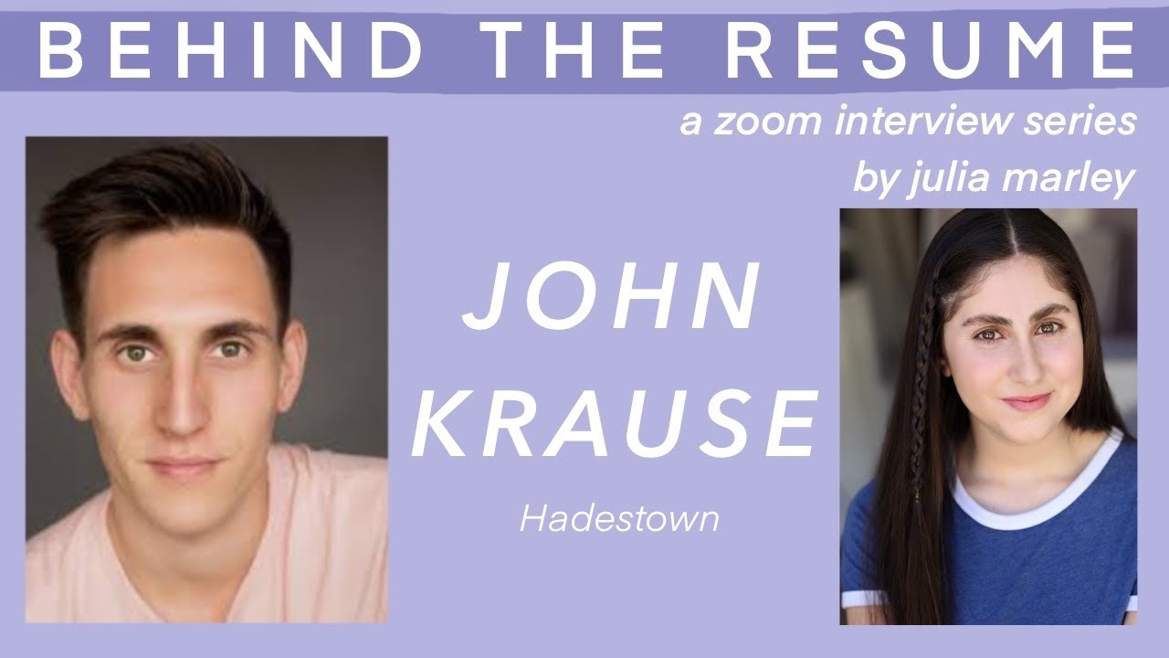 Hadestown's JOHN KRAUSE Shares His Journey to Broadway | Behind the Resume Episode 18 - YouTube
