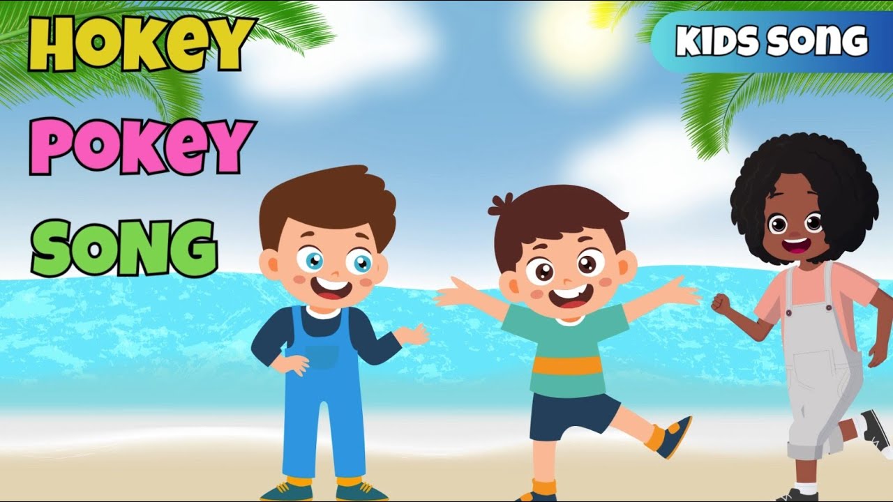 Hokey Pokey Song for Kids | Fun Dance & Movement Song | Childhood ...