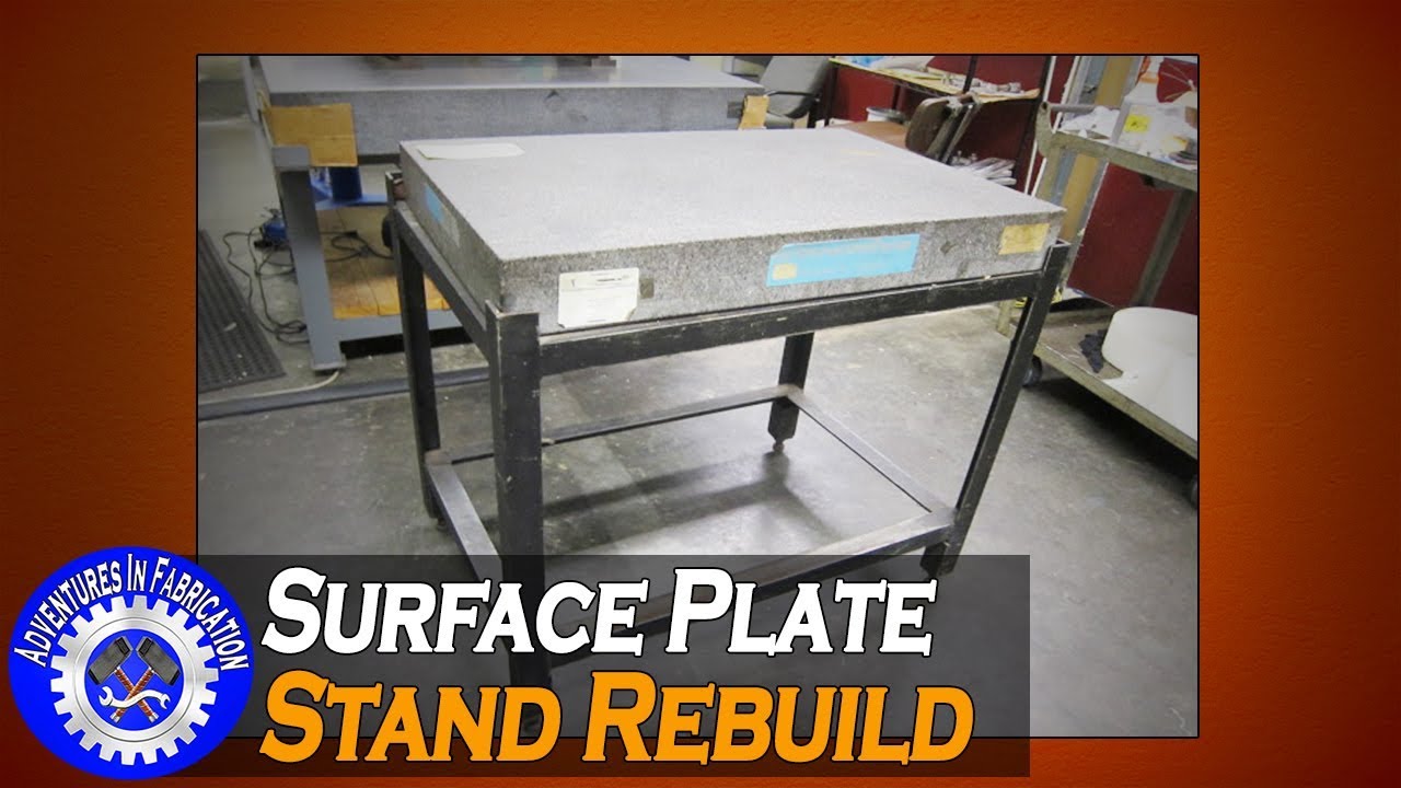 Surface Plate Stand Restoration And Rebuild - YouTube