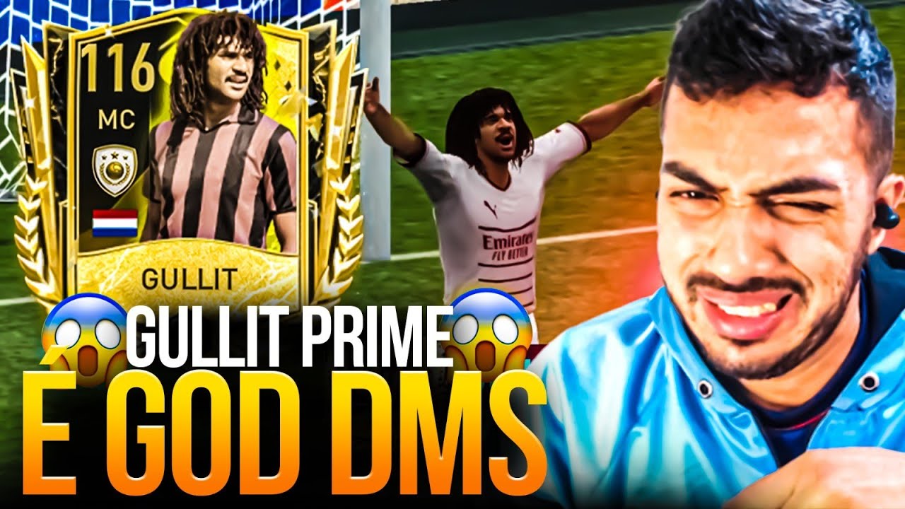 GULLIT PRIME 116! 🔥SIMPLESMENTE A CARTA MAIS COMPLETA DO FIFA 😱😱 - FIFA ...
