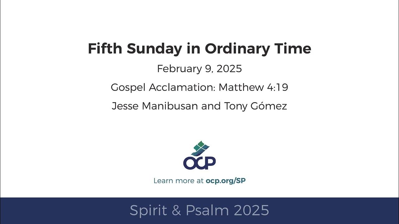 Spirit & Psalm 2025 – Ordinary Time 5 – Gospel Acclamation - YouTube
