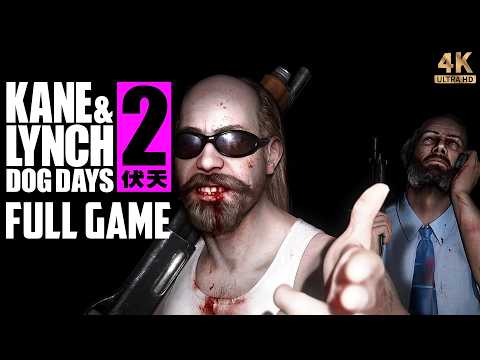 Kane & Lynch 2 Dog Days Full Game Gameplay Walkthrough | PC 4K Ultra | No Commentary