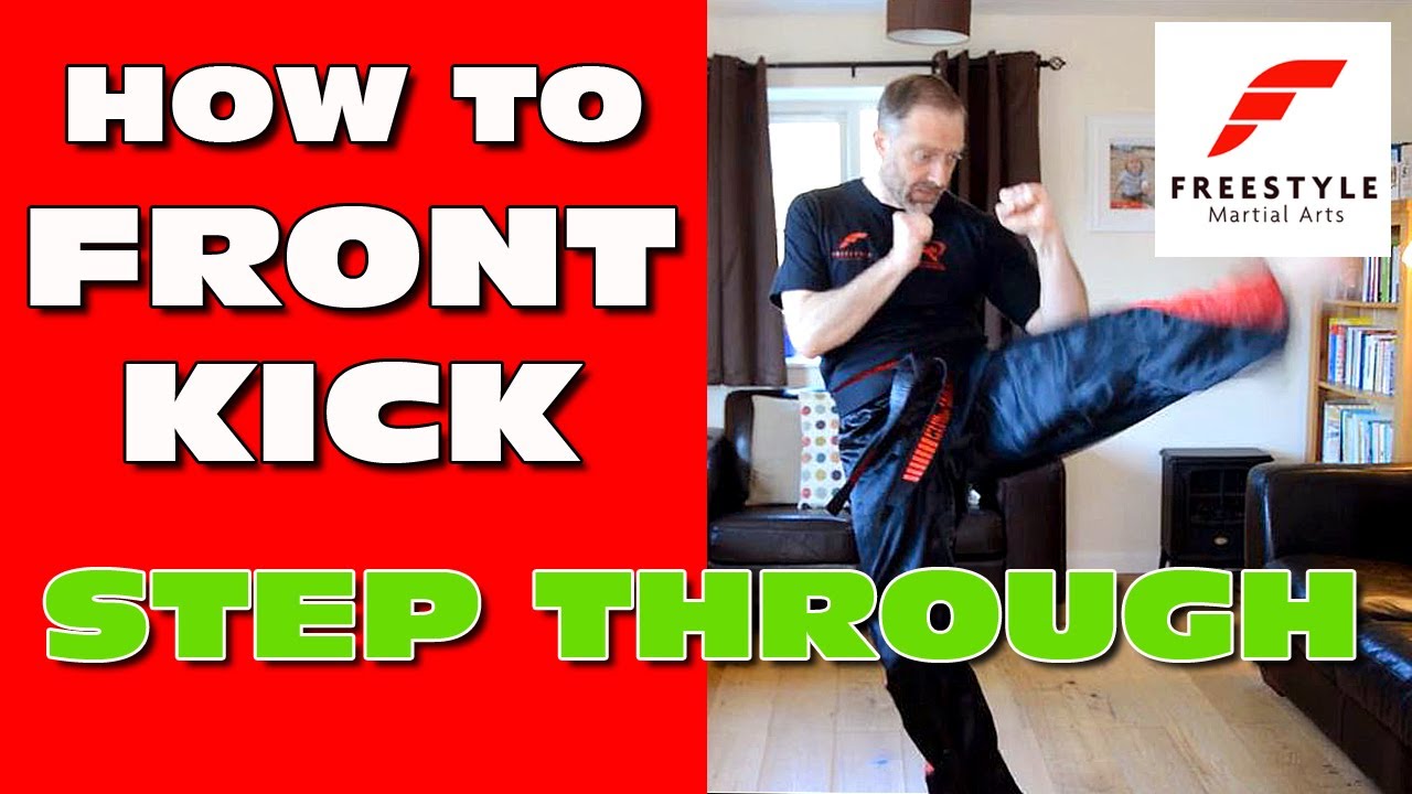 STEP-THROUGH FRONT PUSHING KICK (Advanced) - YouTube
