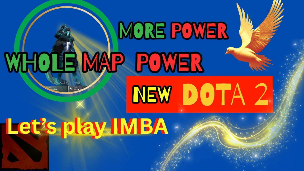 NEW DOTA 2 IMBA GAME PLAY whole map powers - YouTube