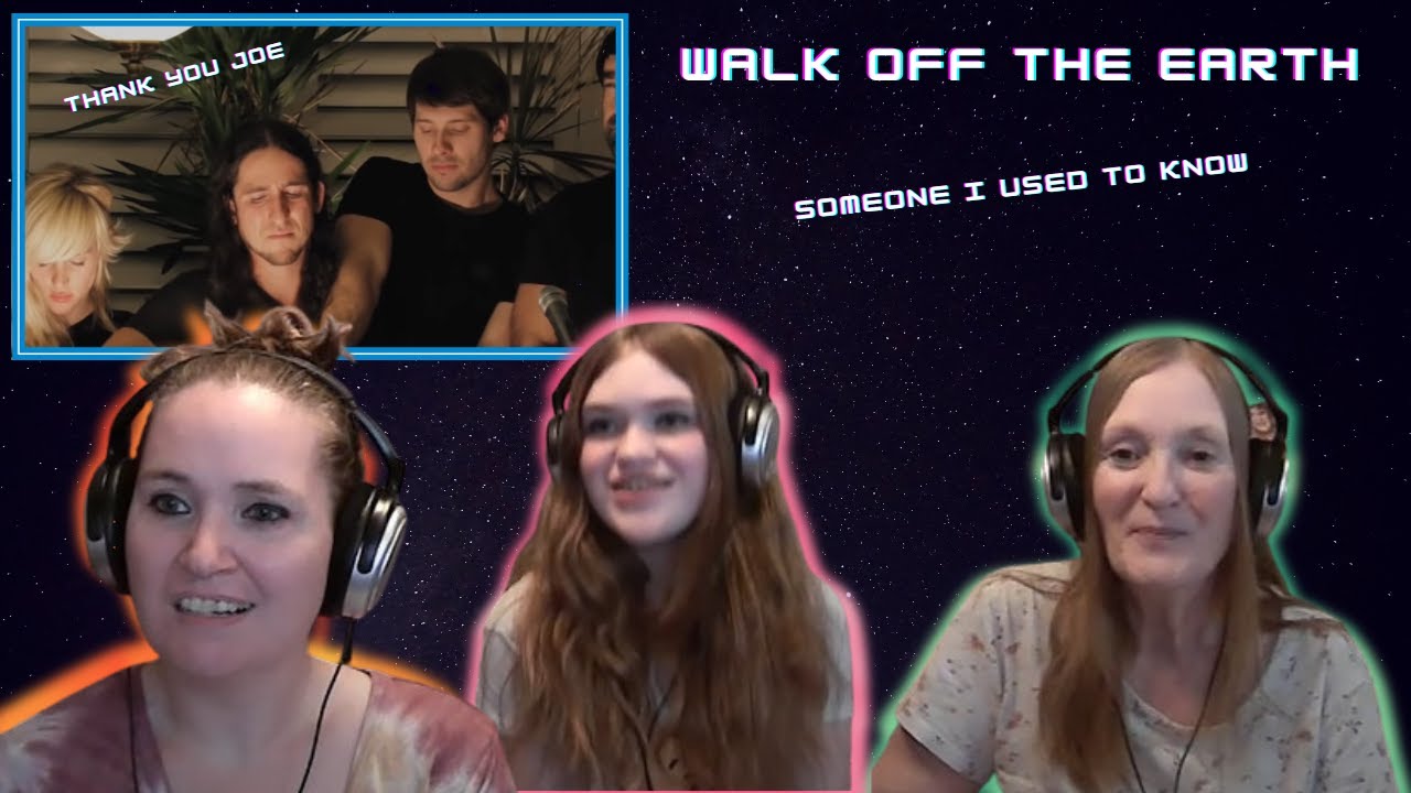 First Time Hearing | 3 Generation Reaction | Walk Off The Earth ...