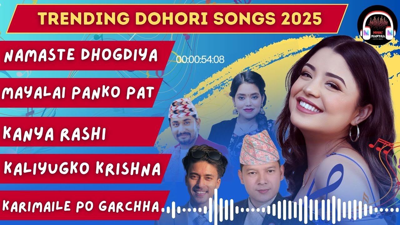 ️ ️TRENDING LOK DOHORI SONGS 2025 ️ ️ || Latest lok dohori songs ...