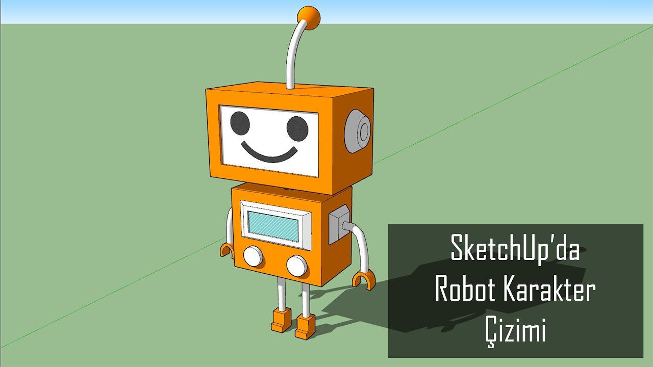 SketchUp'da Robot Karakter Çizimi - YouTube